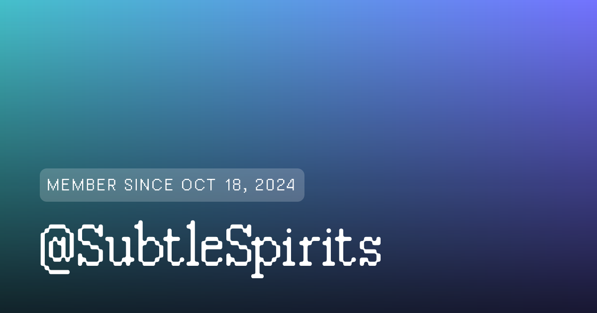 Subtle Spirits (@SubtleSpirits) | Transient Labs