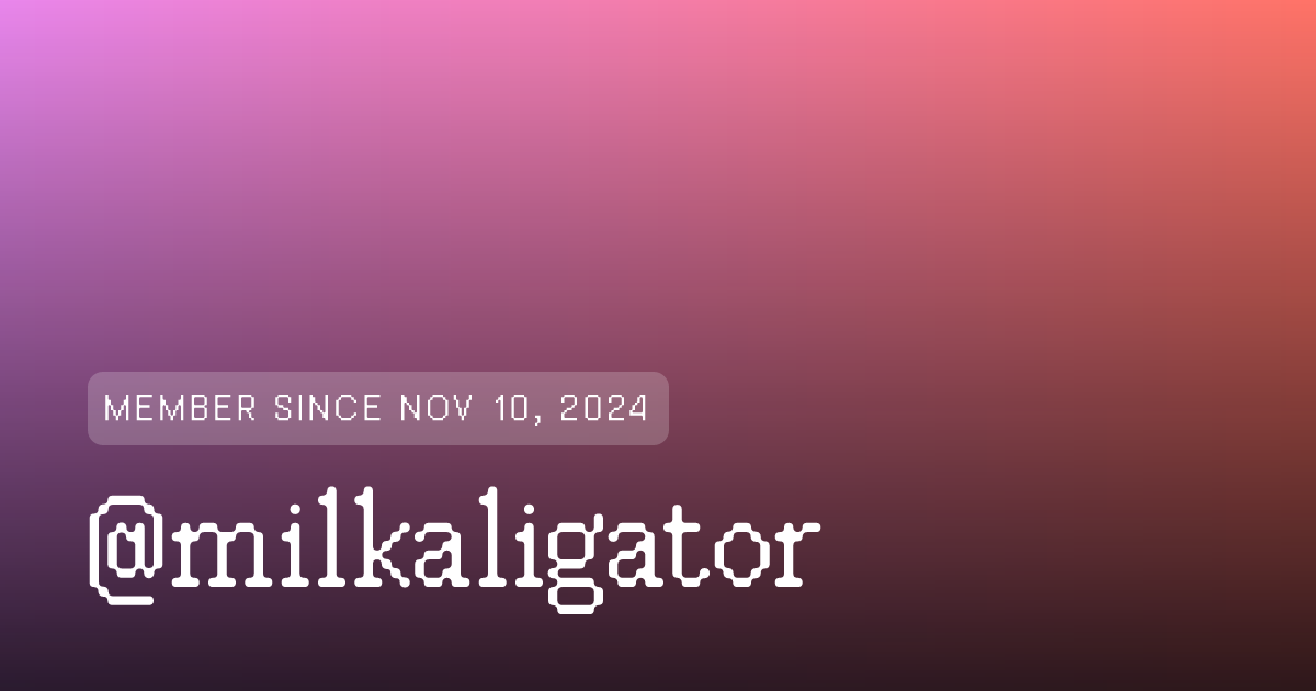 milk (@milkaligator) | Transient Labs